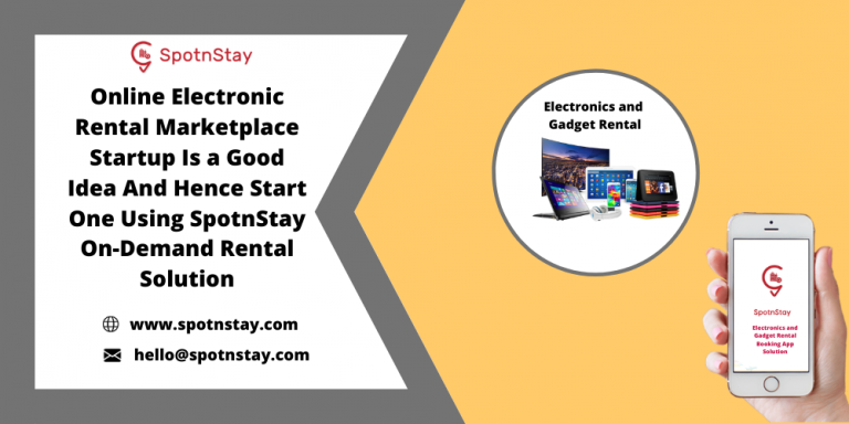Online Electronic Rental Marketplace Startup Is a Good Idea And Hence ...