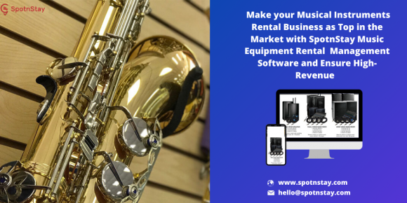 Make Your Musical Instruments Rental Business As Top In The Market With ...